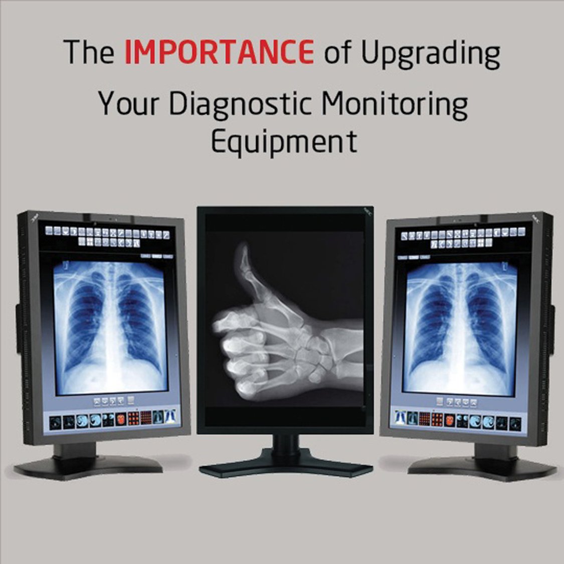 Your Image: The Importance of Upgrading Your Diagnostic Monitors