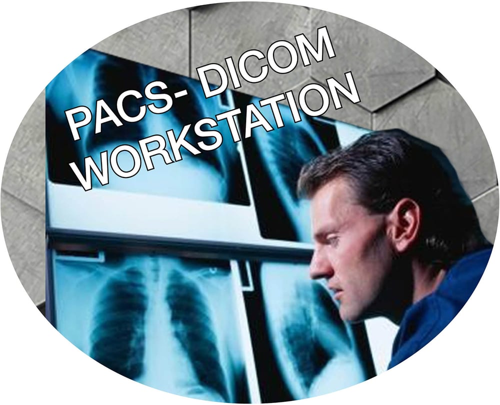 All About PACS, DICOM & WORKSTATIONS