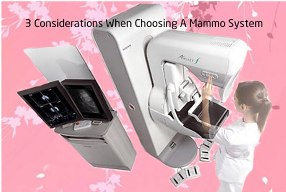 3 Considerations When Choosing a Digital Mammo System